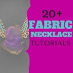 FABRIC NECKLACES (20+ Free DIY Patterns) - SewGuide