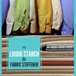 Homemade Clothes Starch & Fabric Stiffener (10 Recipes) - SewGuide