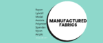 Manufactured Fabrics & The Fibers That Make Them - SewGuide