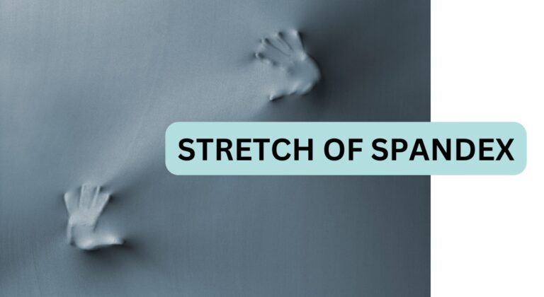 Spandex And Stretch (How To Select The Fabric For Elasticity) - SewGuide