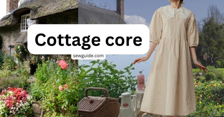 Cottage Core Fashion Style : Clothes To Dress In This Aesthetic - SewGuide