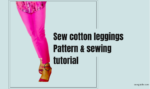 Make Your Own LEGGINGS With Woven Fabric -Free DIY Pattern And Tutorial ...